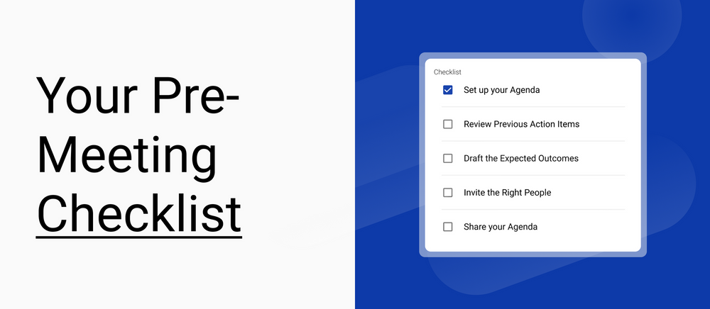 Your Pre-Meeting Checklist (Free Templates)